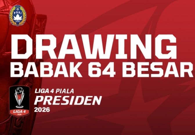 RESMI, Ini Drawing Liga 4 Piala Presiden 2026: 64 Tim Terbagi 16 Grup ...